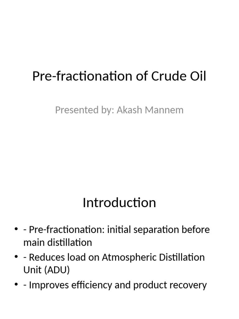 Pre-Fractionation in Crude Oil Refining | PDF