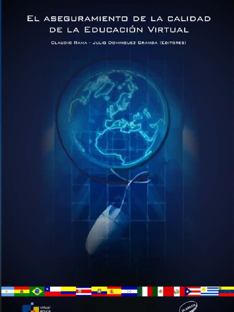 Libro - El Aseguramiento de La Calidad de La Educación Virtual - Virtual Educa - ULADECH | PDF ...