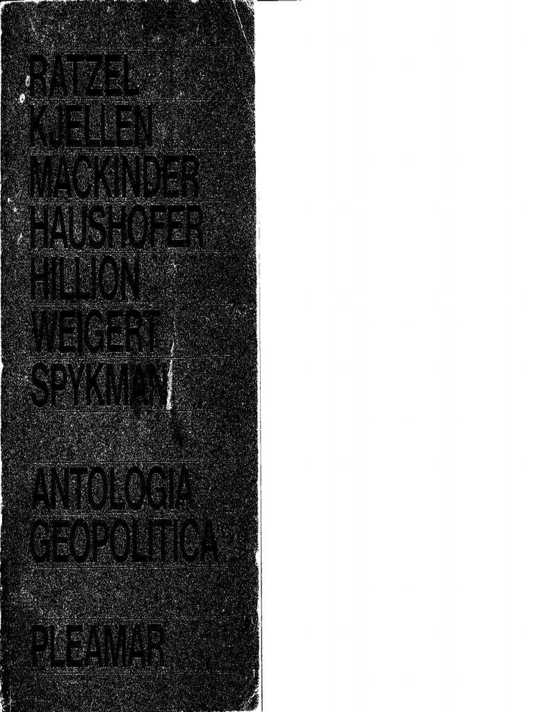 Antologia Geopolitica - Mackinder Haushofer Spykman y Otros | PDF