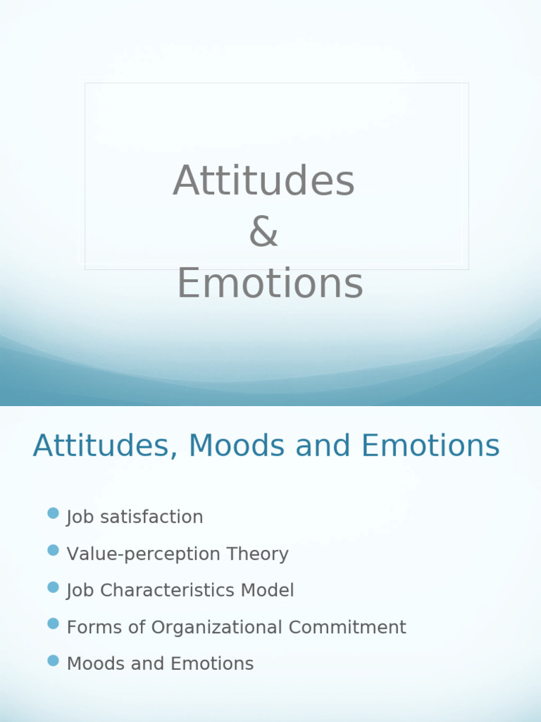 Attitudes Emotions 2018 | PDF | Job Satisfaction | Applied Psychology