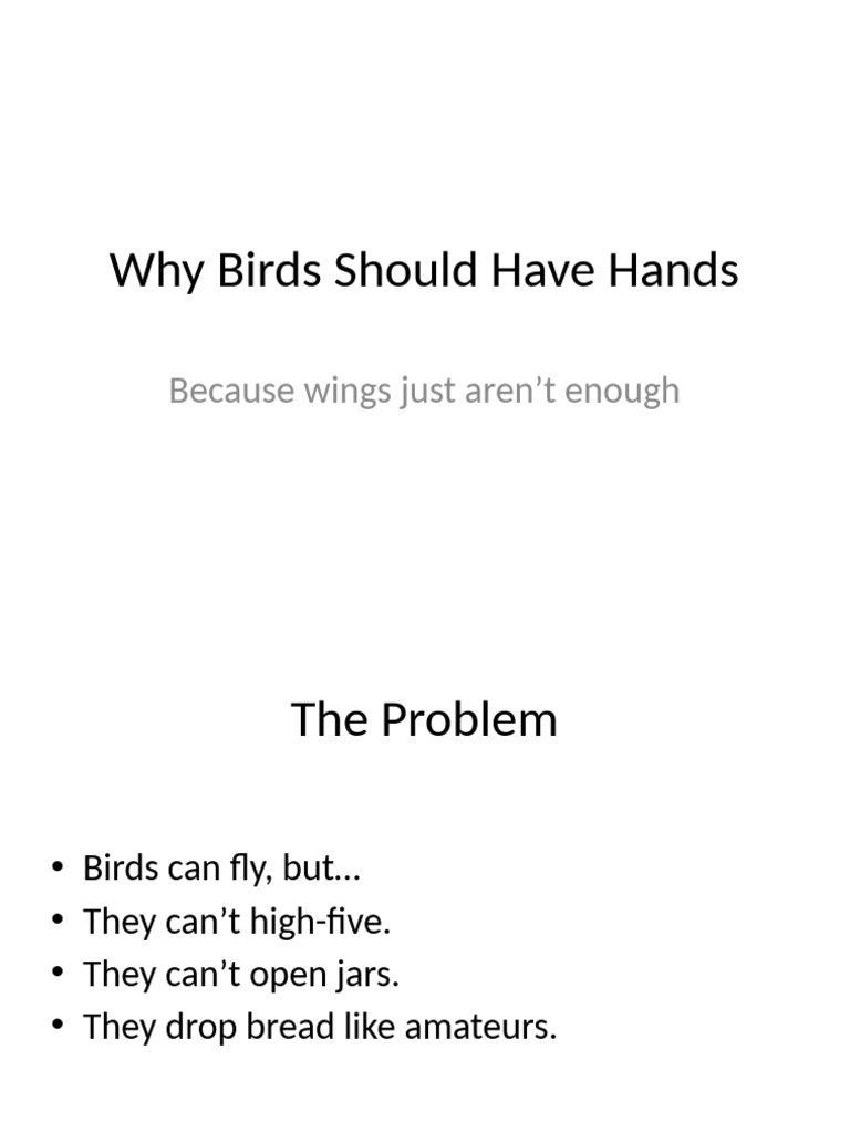 Why Birds Should Have Hands | PDF