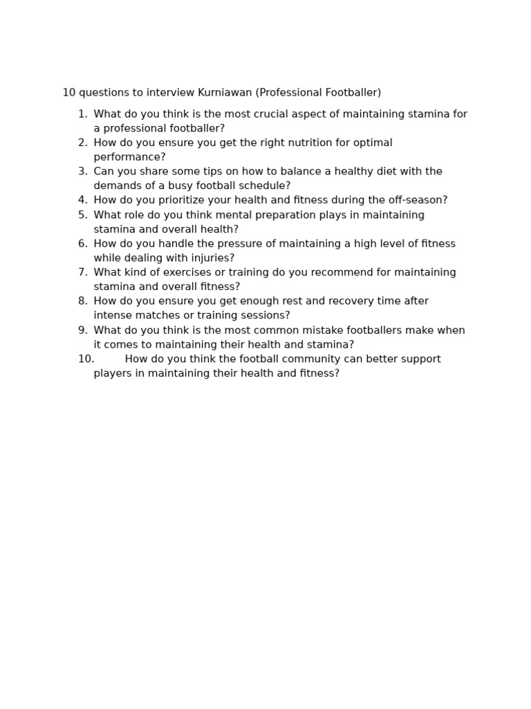 10 Questions To Interview Kurniawan (Professional Footballer) | PDF