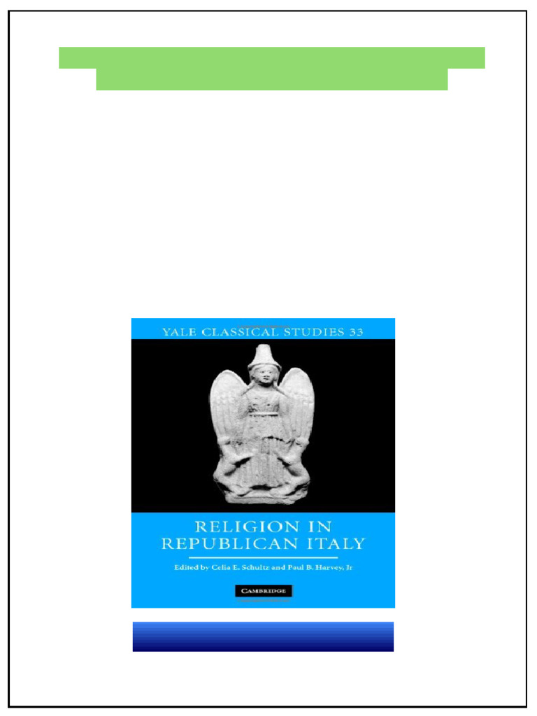 Religion in Republican Italy Yale Classical Studies 1st Edition Celia E ...