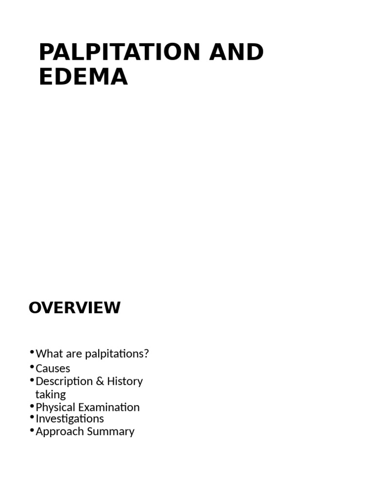 Palpitations and Edema: Causes & Diagnosis | PDF | Edema | Diseases And ...