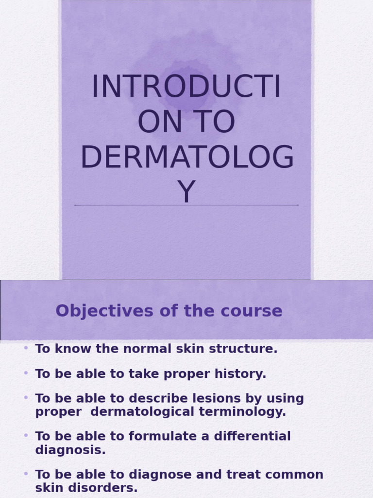 Introduction to Dermatology Basics | PDF | Skin | Allergy