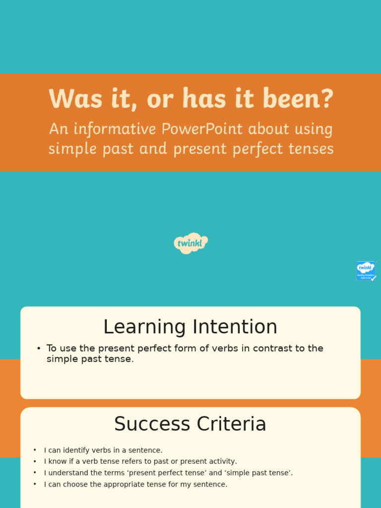 Au t2 e 2579 Using The Present Perfect Form of Verbs in Contrast To ...