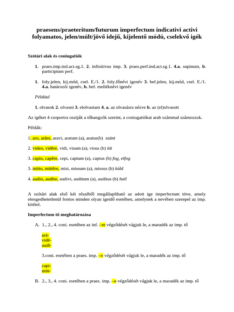 Praesens/praeteritum/futurum Imperfectum Indicativi Activi Folyamatos ...