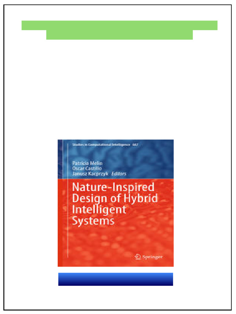 Nature Inspired Design of Hybrid Intelligent Systems 1st Edition ...