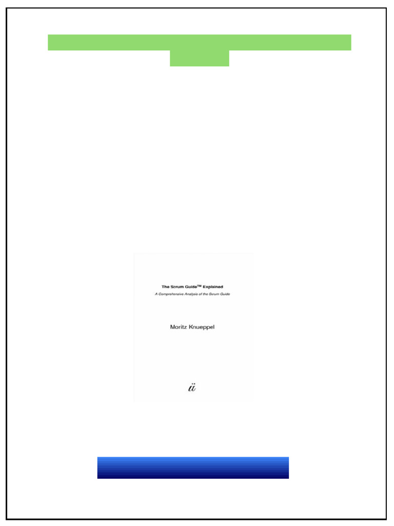 The Scrum Guide Explained Moritz Knueppel latest pdf 2025 | PDF | Scrum ...