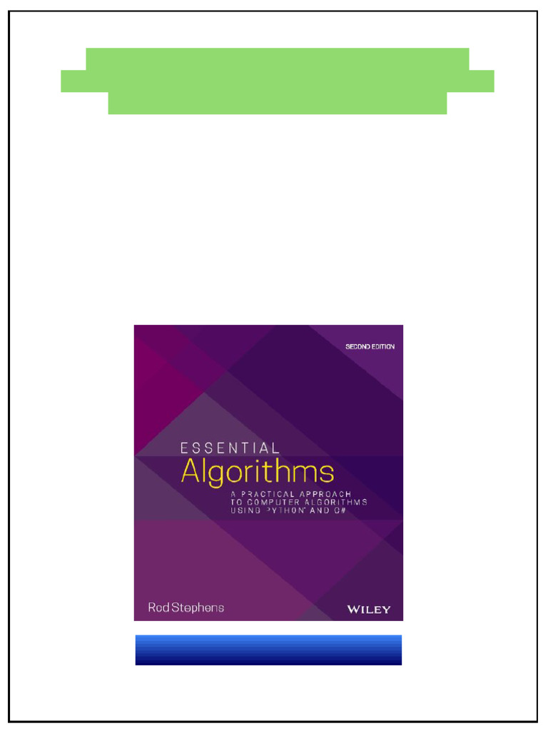 Essential algorithms a practical approach to computer algorithms using Python and C Second ...