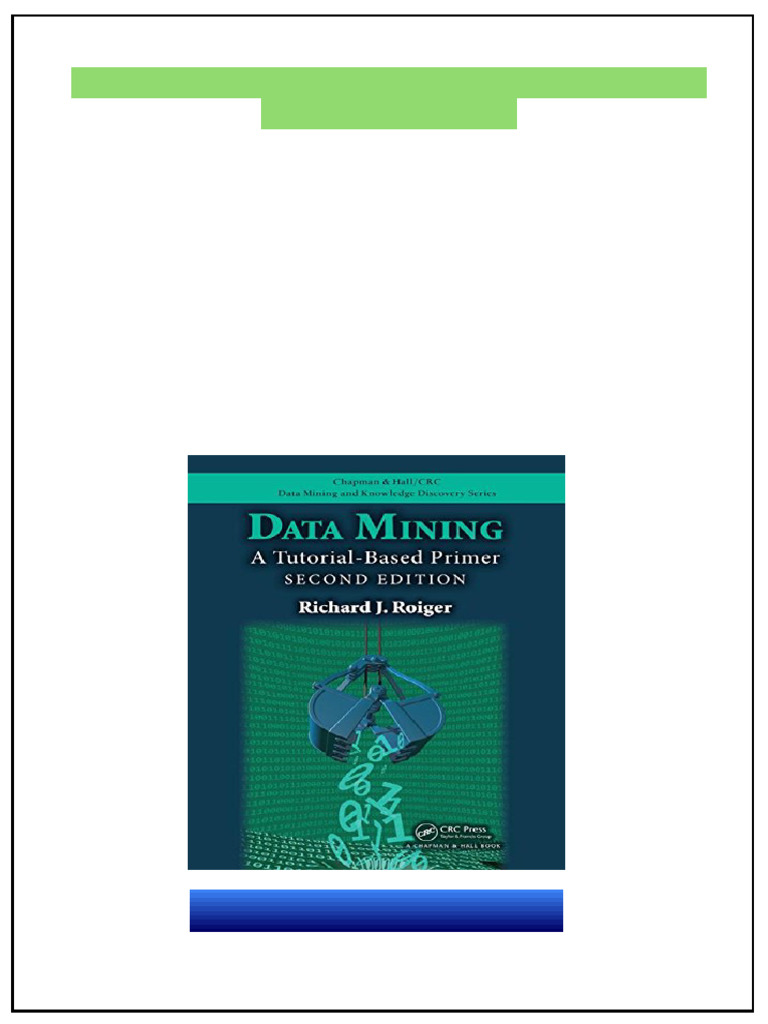 Data Mining A Tutorial Based Primer Second Edition Roiger online version | PDF