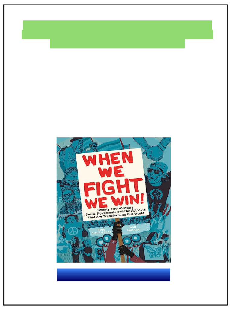 When We Fight We Win Twenty First Century Social Movements and The ...