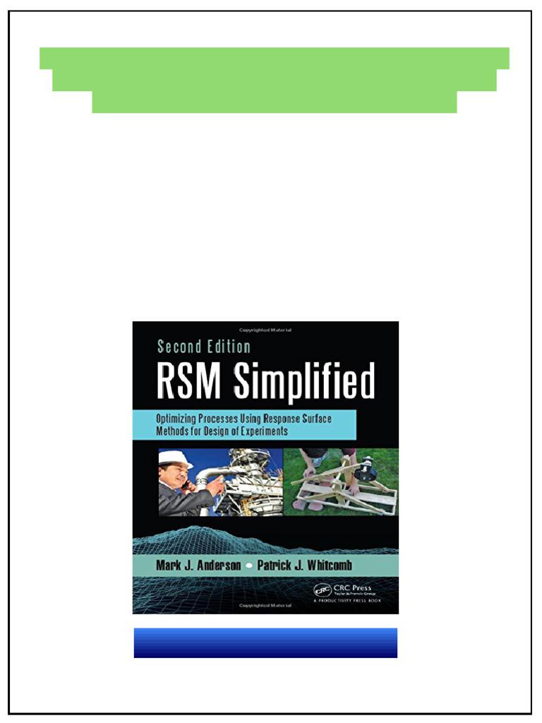 RSM Simplified Optimizing Processes Using Response Surface Methods For Design of Experiments ...