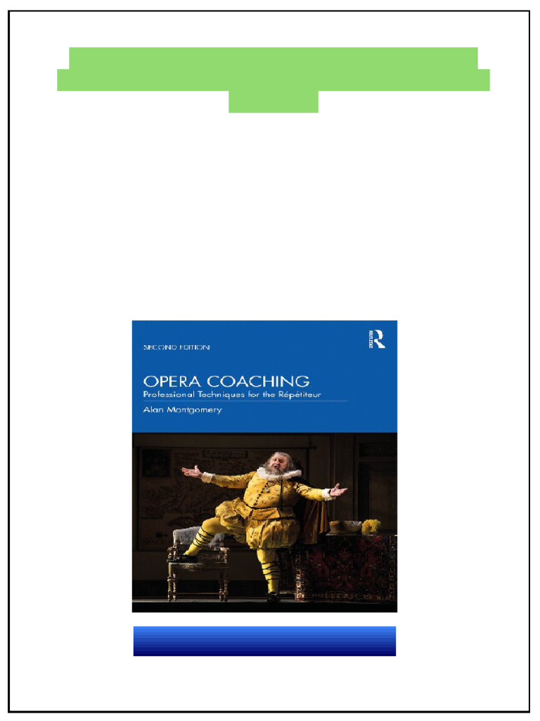 Opera coaching professional techniques for the répétiteur Second ...