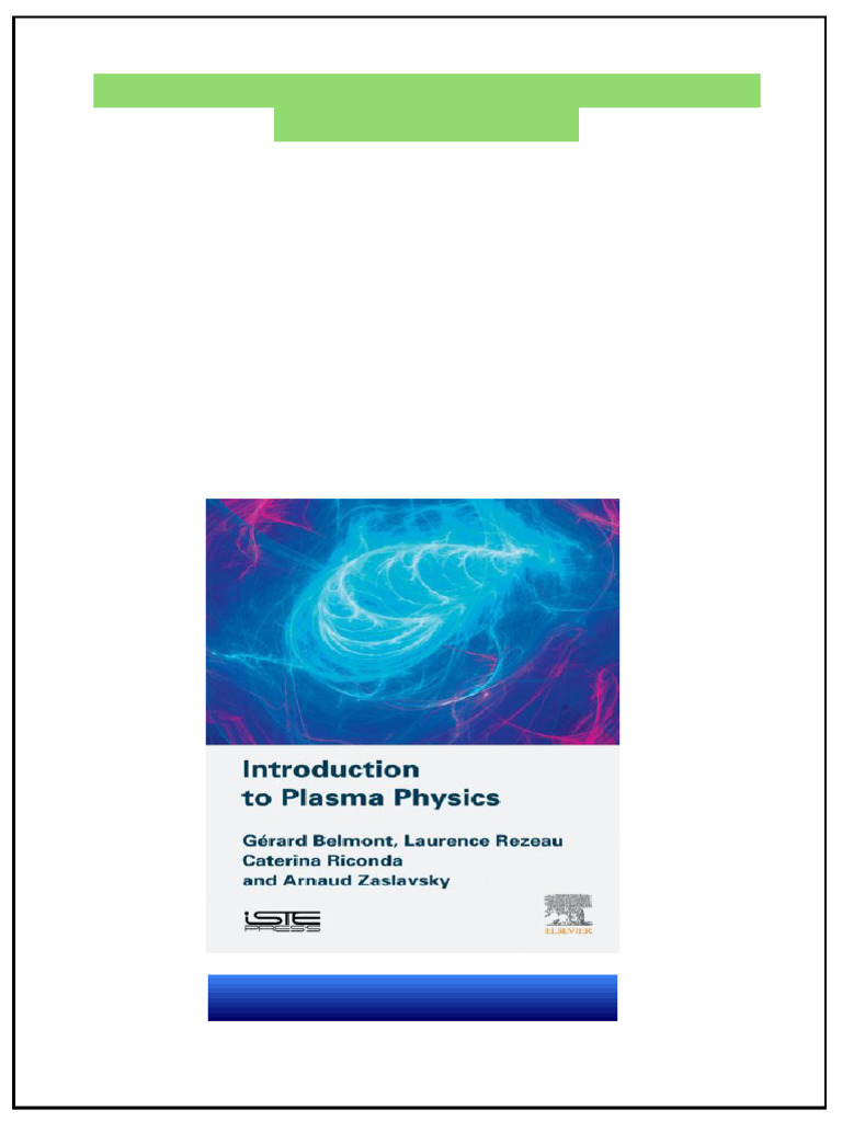 Introduction To Plasma Physics 1st Edition Gerard Belmont Full Digital Chapters | PDF | Plasma ...
