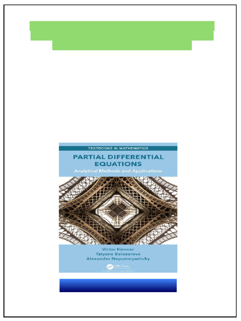 Partial Differential Equations Analytical Methods and Applications Textbooks in Mathematics 1st ...