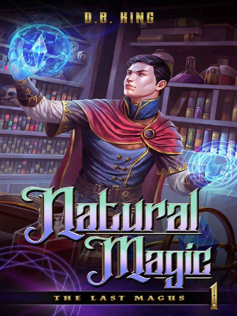 Natural Magic: The Last Magus Book 1 | PDF