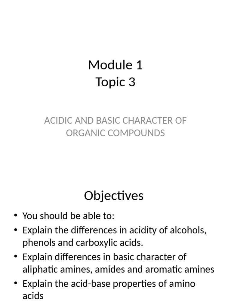 Unit 2 Module 1 Topic 3 (Acidity) | PDF | Amine | Acid