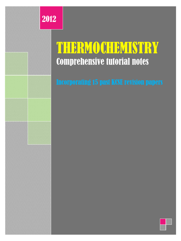 Thermochemistry Study Guide for KCSE | PDF | Combustion | Enthalpy