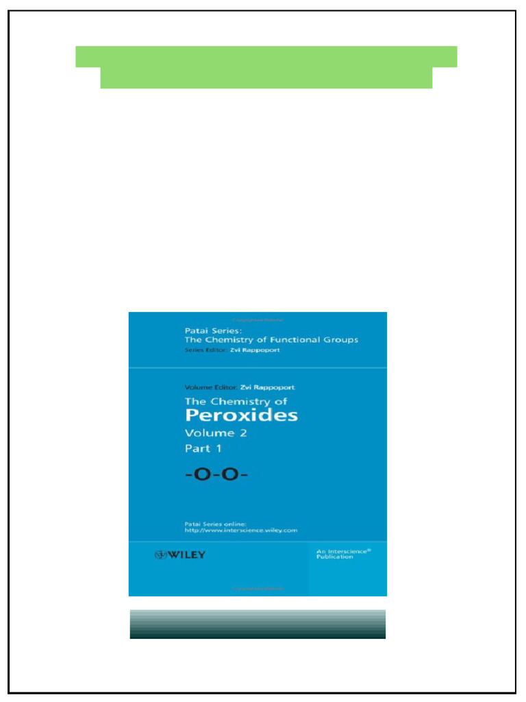 The Chemistry of Peroxides Vol 2 in 2 Part 1st Edition Zvi Rappoport ...