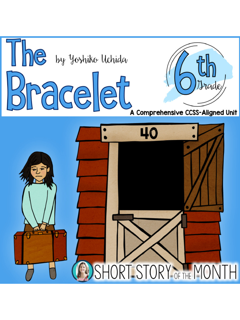 The Bracelet by Yoshiko Uchida Short Story Unit Prview | PDF ...