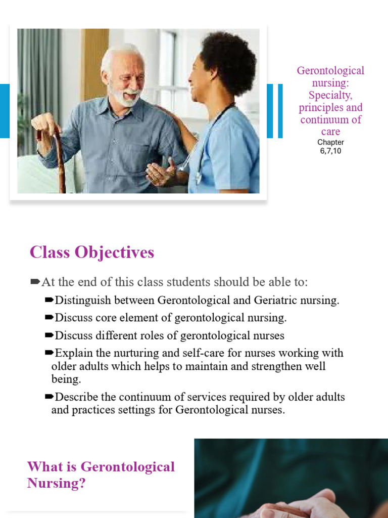 L1 Gerontological Nursing Specialty, Principles, and Continuity of Care ...