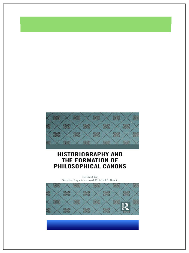 Historiography and The Formation of Philosophical Canons 1st Edition ...