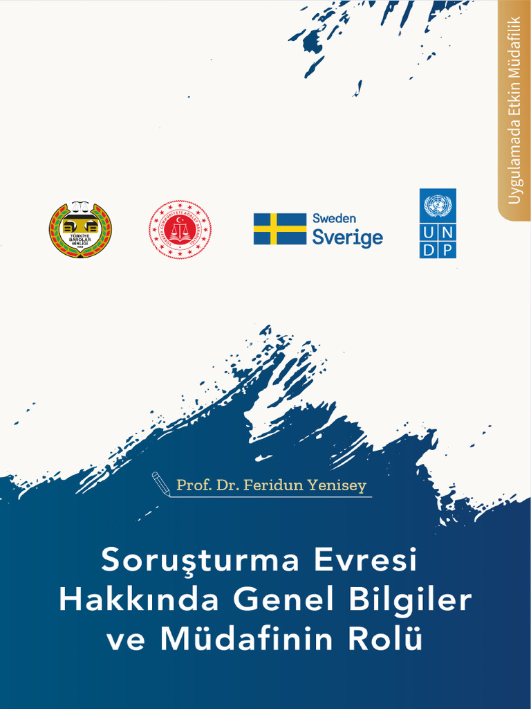 Soruşturma Evresi̇ Hakkinda Genel Bi̇lgi̇ler Ve Müdafi̇ni̇n Rolü | PDF