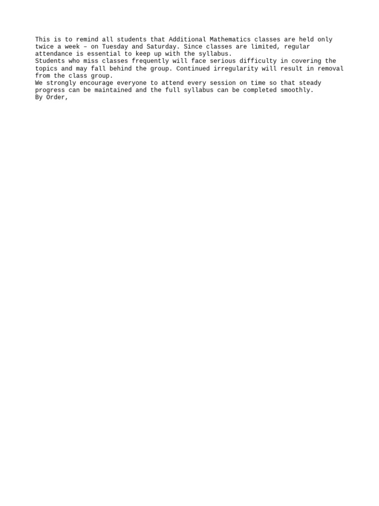 This Is To Remind All Students That Additional Mathematics Classes Are ...