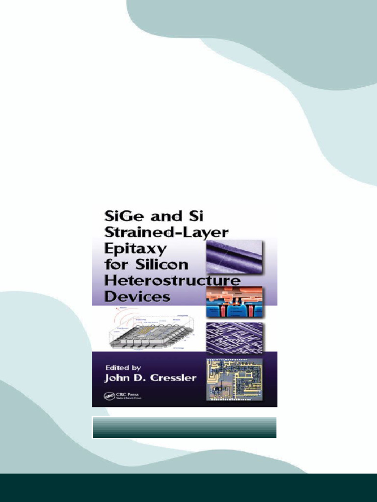 (Ebook) SiGe and Si Strained-Layer Epitaxy For Silicon Heterostructure ...