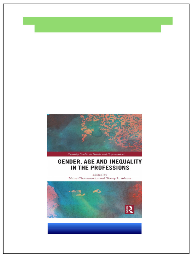 Gender Age and Inequality in the Professions 1st Edition Marta ...