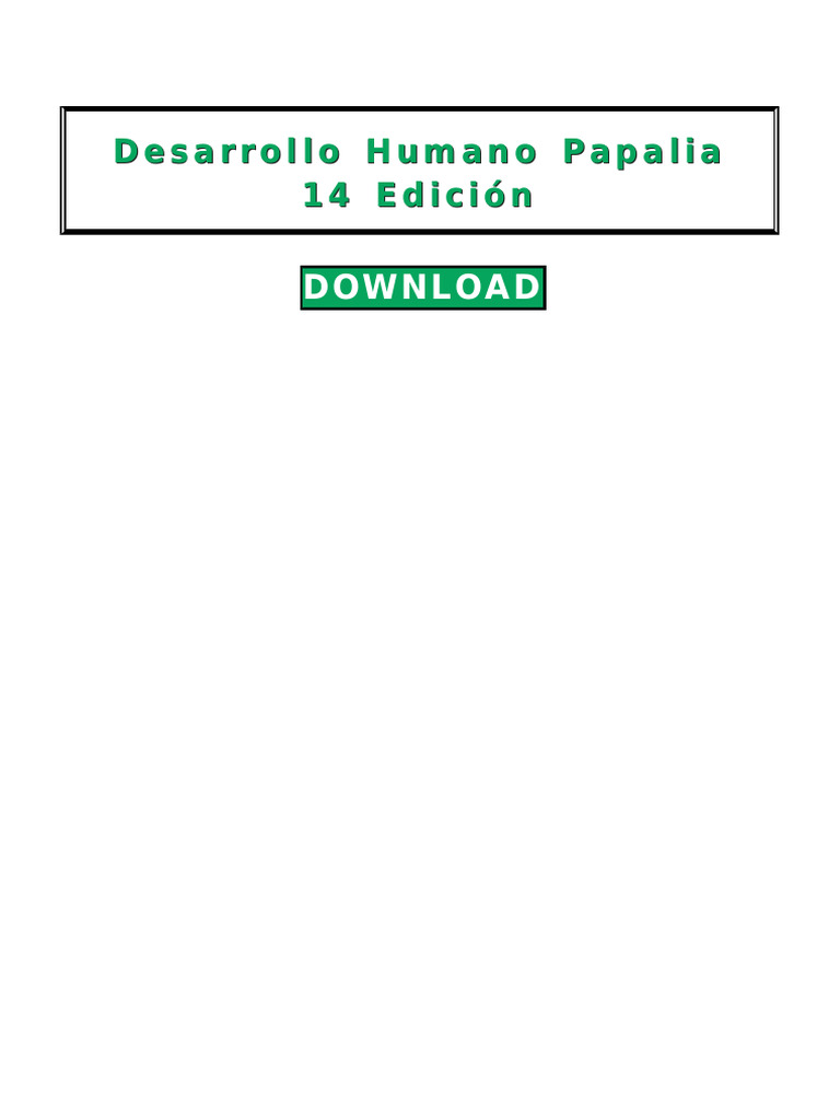 Desarrollo Humano Papalia 14ª Edición | PDF