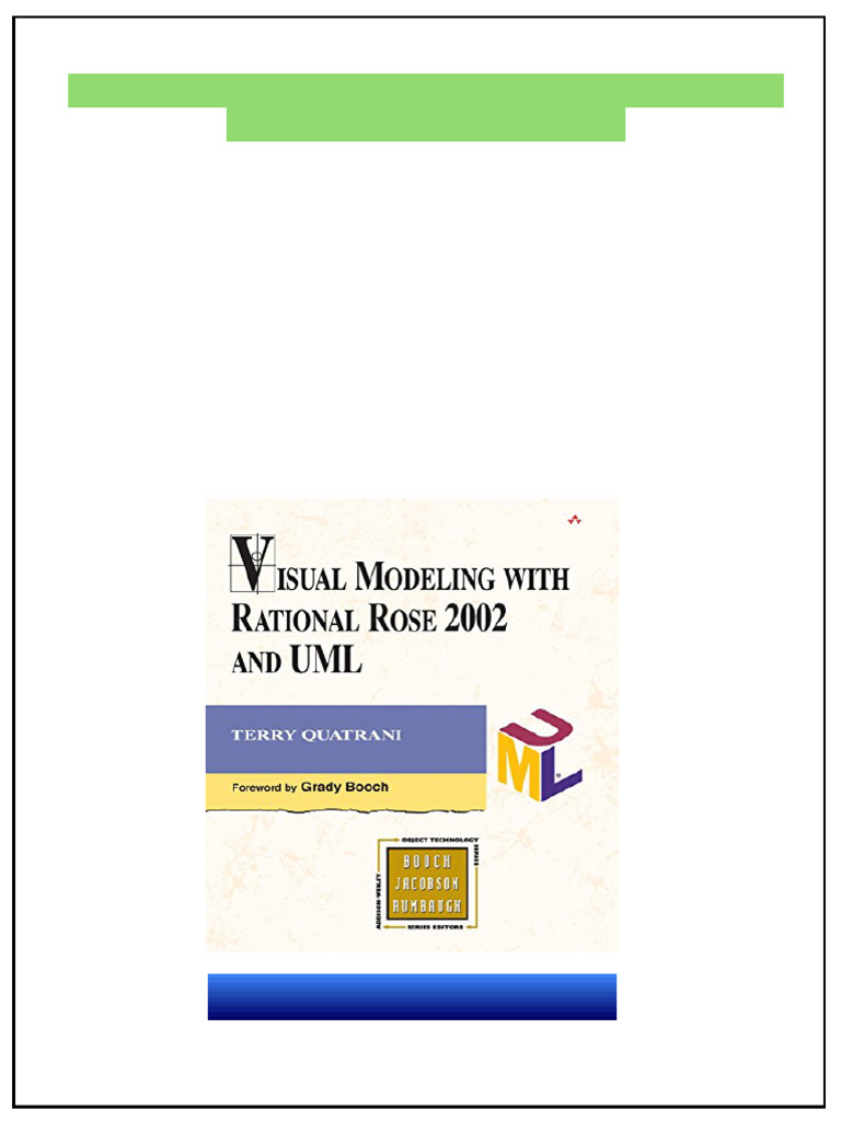 Visual Modeling with Rational Rose 2002 and UML 3rd Edition Quatrani available all format | PDF ...