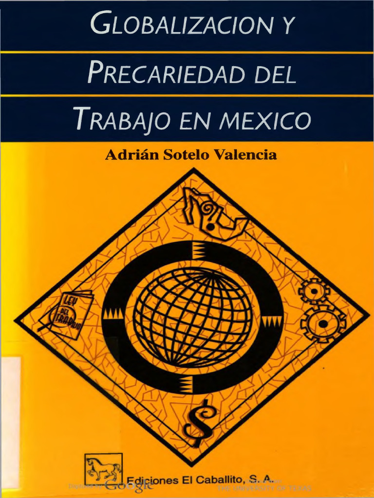 Texto Globalizacion-Y-Precariedad-Del-Trabajo-En-Mexico | PDF | Capital ...