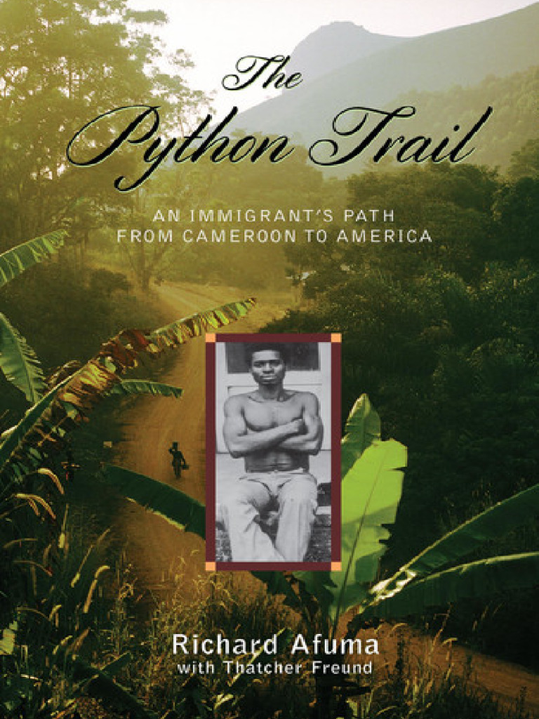 The Python Trail: An Immigrant's Path From Cameroon To America | PDF ...