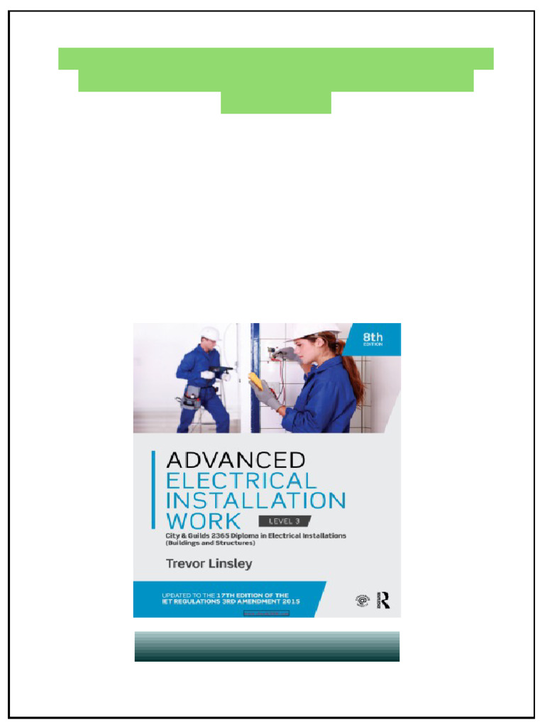 Advanced Electrical Installation Work 2365 Edition City and Guilds Edition Trevor Linsley ...