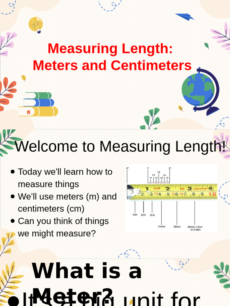MATHEMATICS2 Q2 4 Measure and Compare Lengths of Objects, in Meters ...