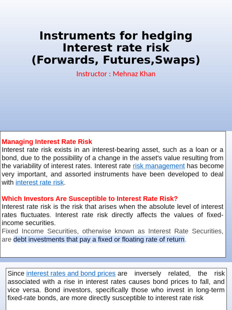 Instruments For Hedging Interest Rate Risk - Forwards, Futures, Swaps ...