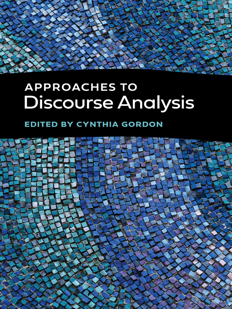 Approaches To Discourse Analysis (Georgetown University - Cynthia ...