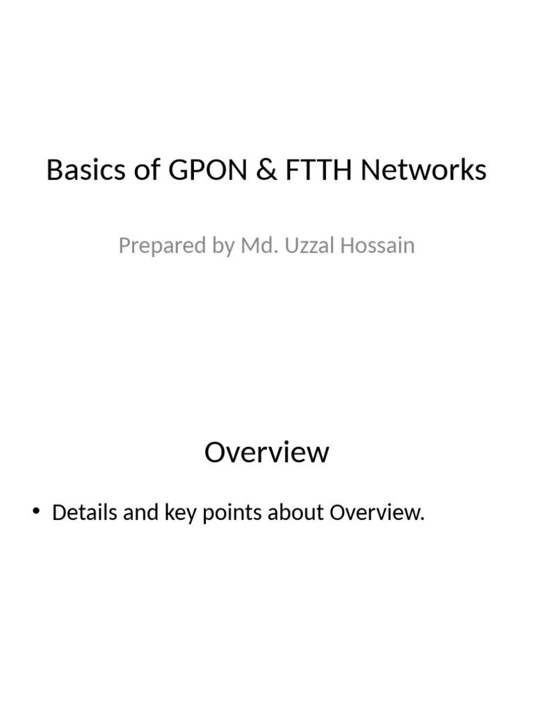 Basics of GPON and FTTH Networks | PDF