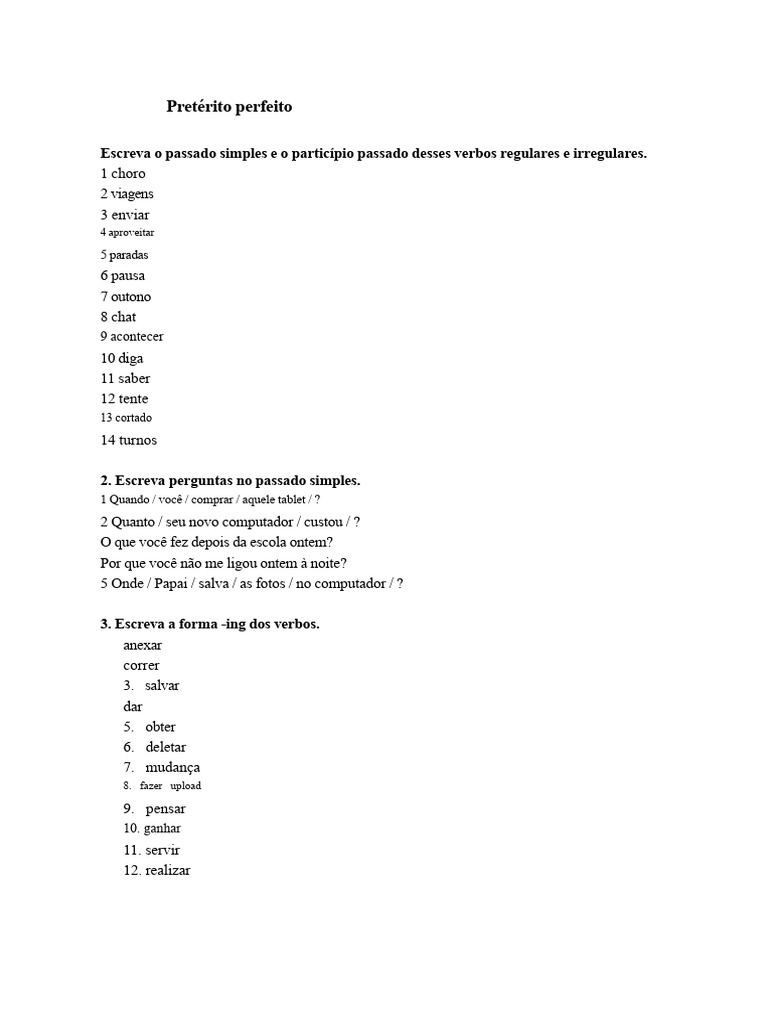 Passado simples - Passado contínuo - Presente perfeito - Passado ...