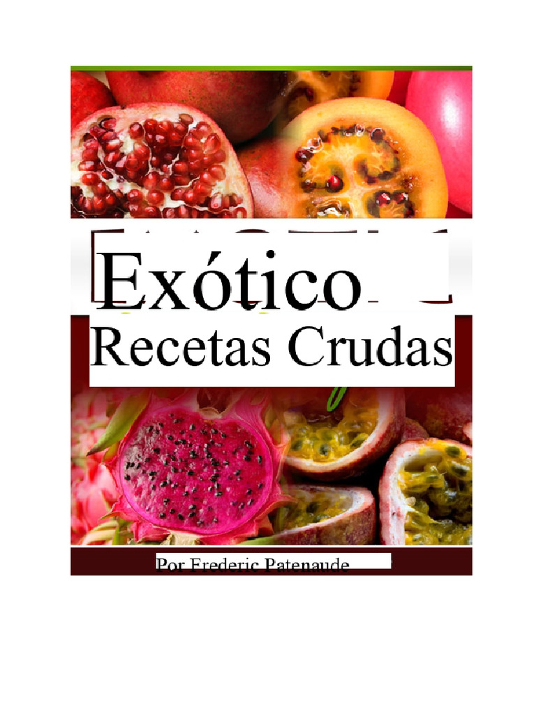 Recetas Exóticas Crudas | PDF | Plátano | Pomelo