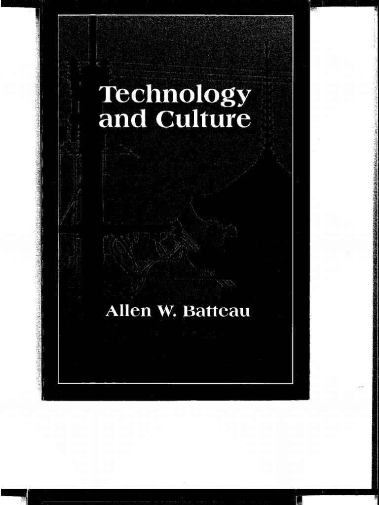 Allen W. Batteau Technology and Culture | PDF
