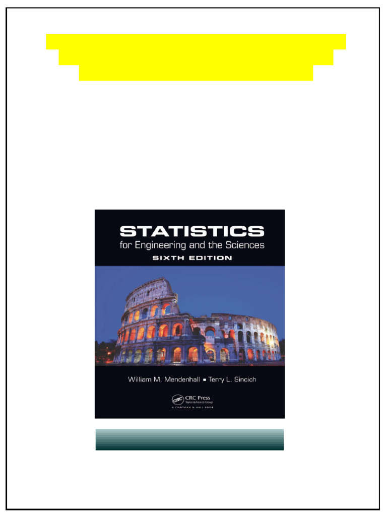 Statistics for Engineering and the Sciences Sixth Edition by William ...