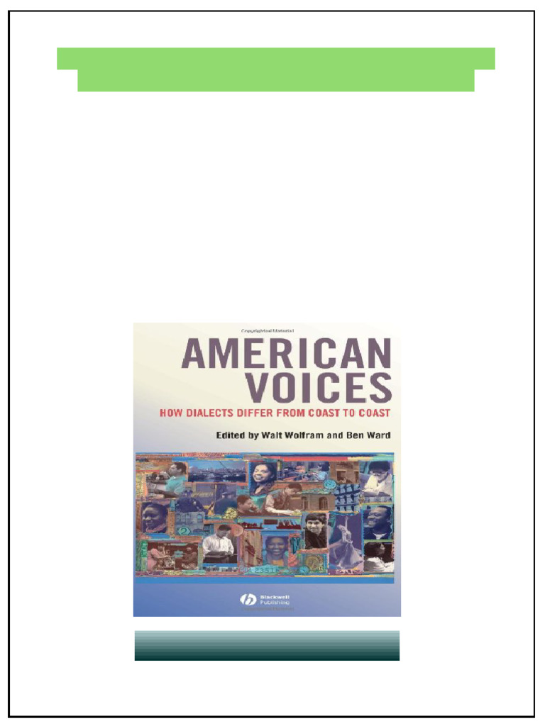 American Voices How Dialects Differ from Coast to Coast 1st Edition ...