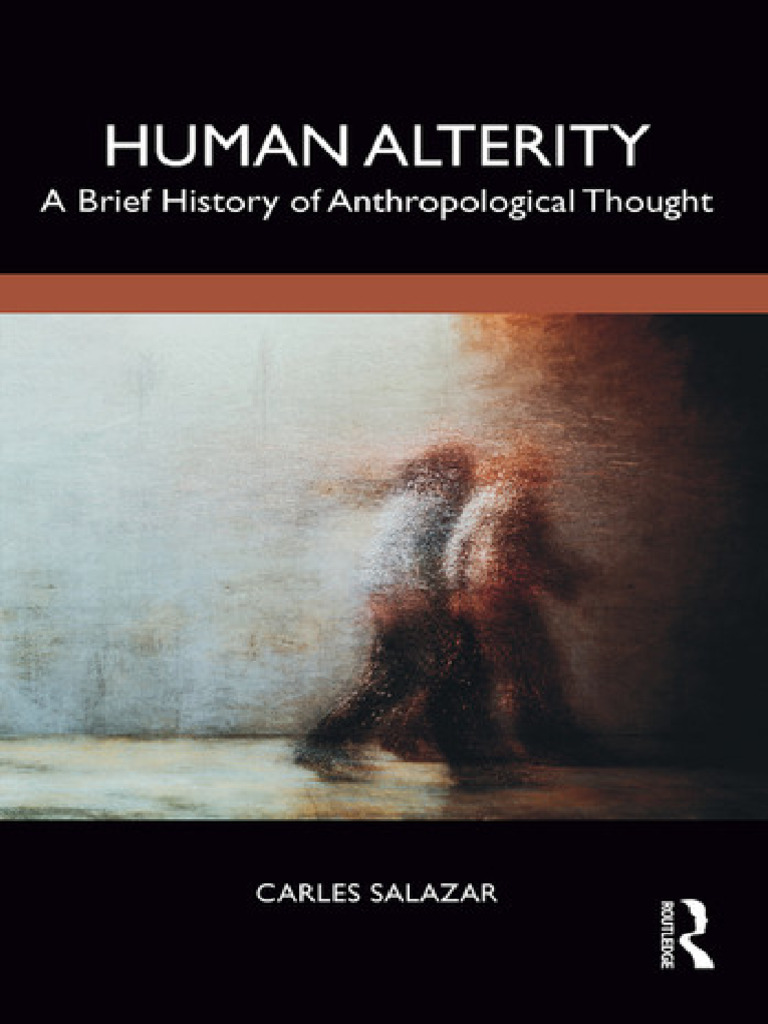 Human Alterity: A Brief History of Anthropological Thought | PDF | Project Gutenberg | Copyright