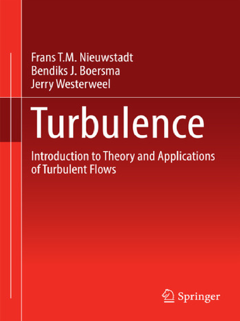 Turbulence: Introduction to Theory and Applications of Turbulent Flows ...