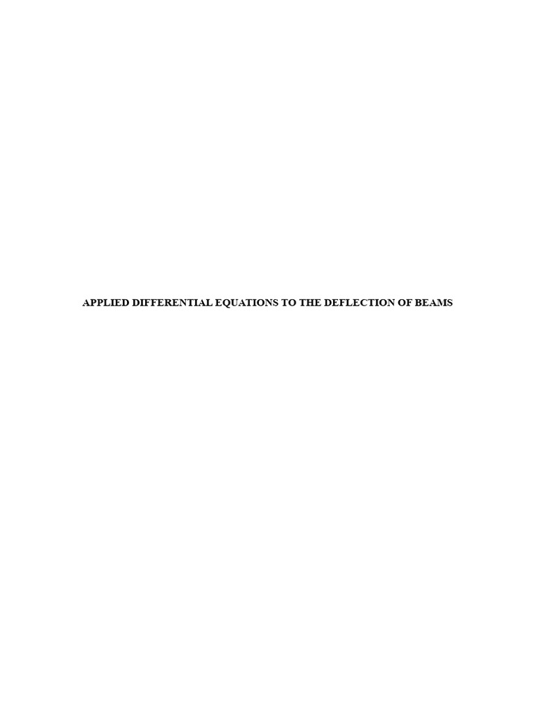Beam Deflection via Differential Equations | PDF | Bending | Beam ...