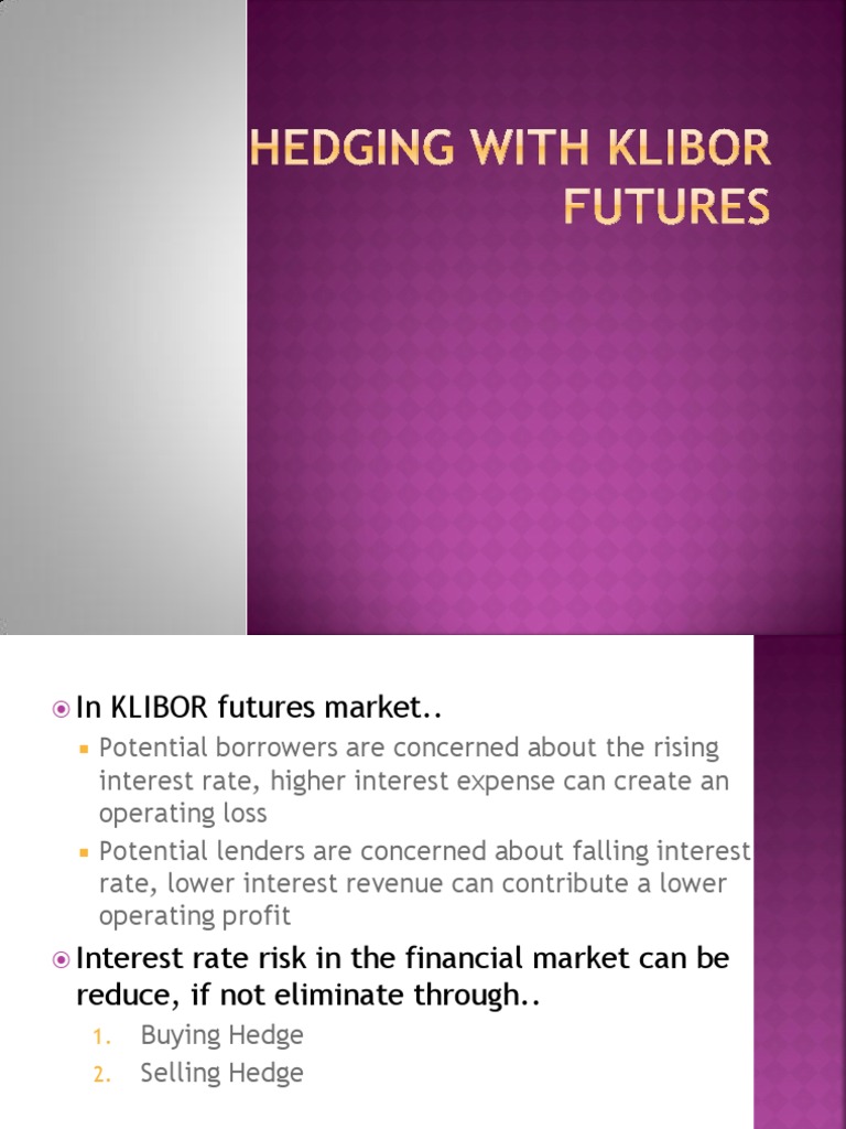 KLIBOR Futures Hedging Strategies | PDF | Futures Contract | Interest