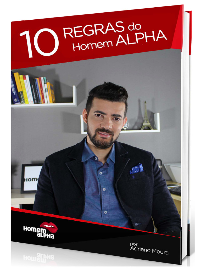 Adriano Moura - Reglas Para Ser Un Hombre Alpha | PDF | Mujer | Experiencia